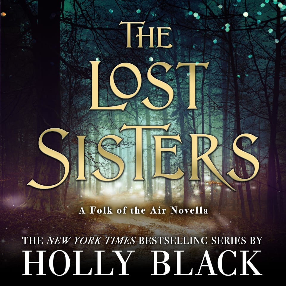 The Lost Sisters (A Novella of Elfhame) by Holly Black - Audiobook