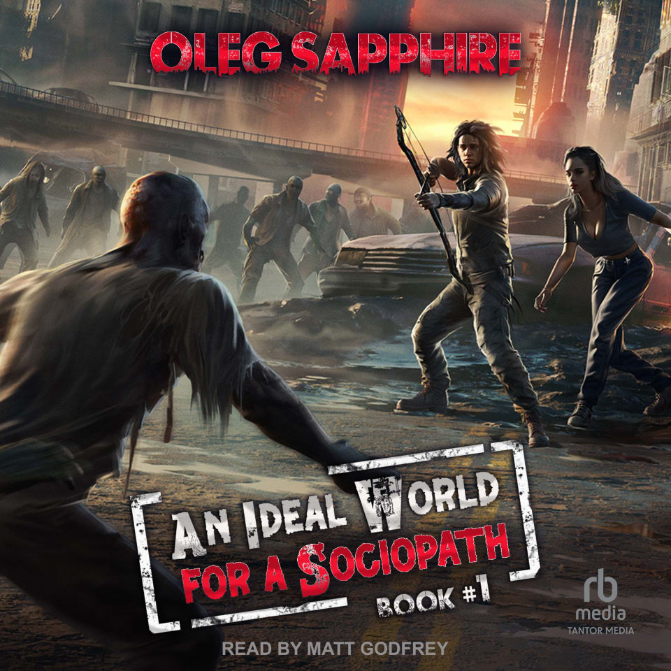 An Ideal World for a Sociopath by Colin Parker & Oleg Sapphire - Audiobook