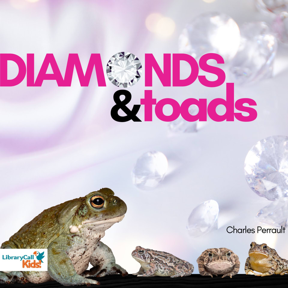 Diamonds And Toads By Charles Perrault Madeline Walton Hadlock
