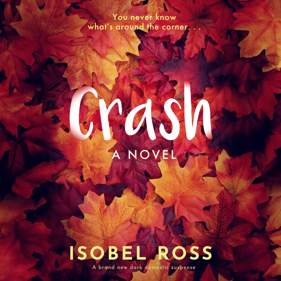 Crash by Isobel Ross - Audiobook