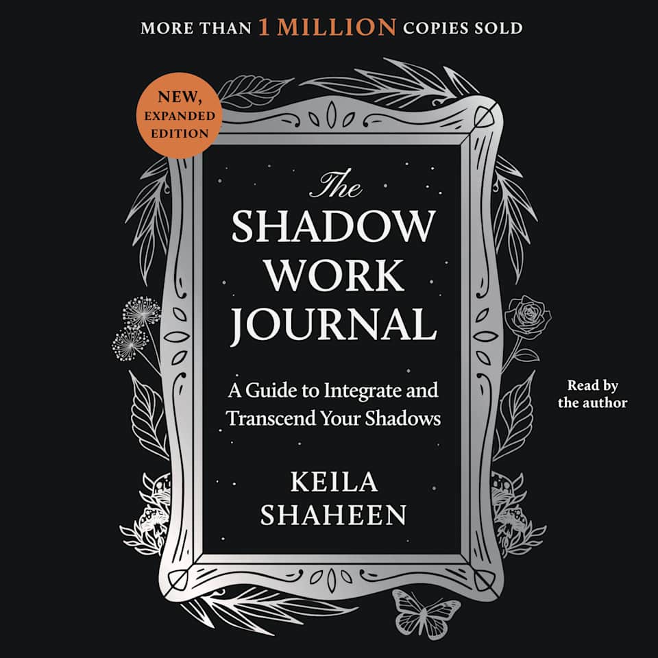 The Shadow Work Journal by Keila Shaheen - Audiobook