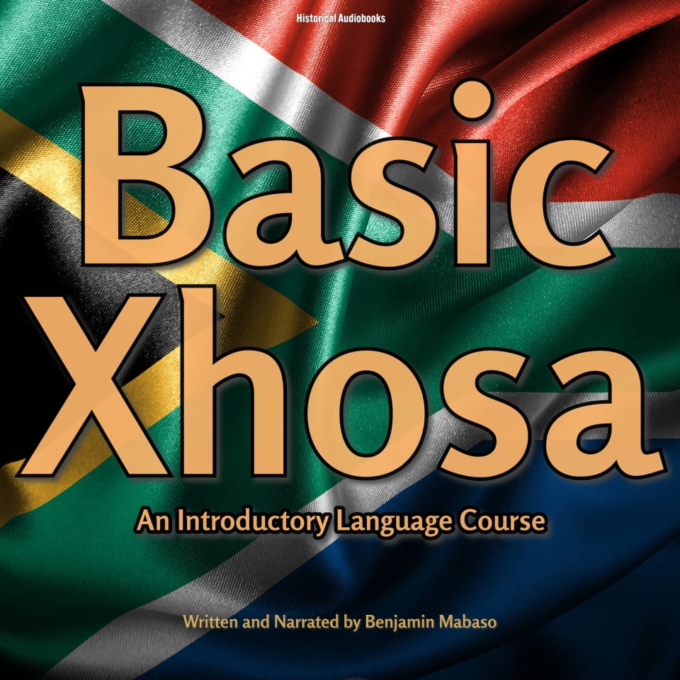 Basic Xhosa by Benjamin Mabaso - Audiobook
