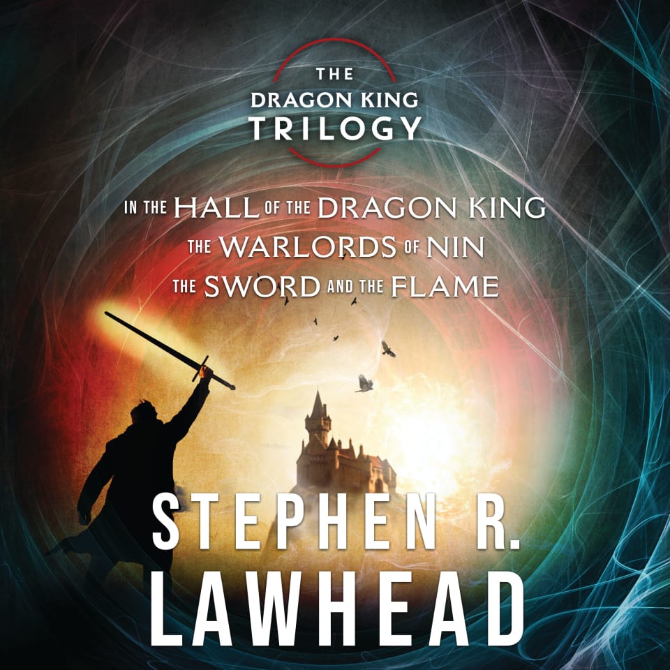 Stephen Lawhead's Dragon King Trilogy by Stephen R. Lawhead - Audiobook