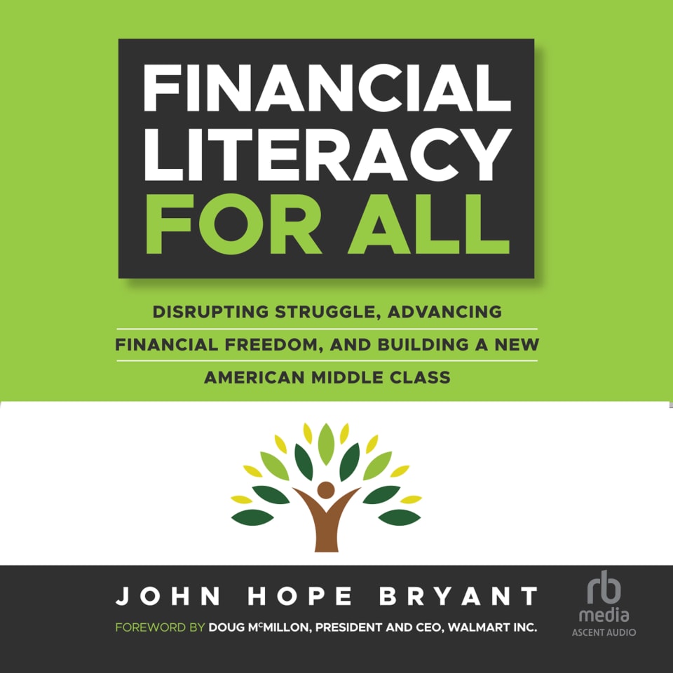 Financial Literacy For All By John Hope Bryant Audiobook