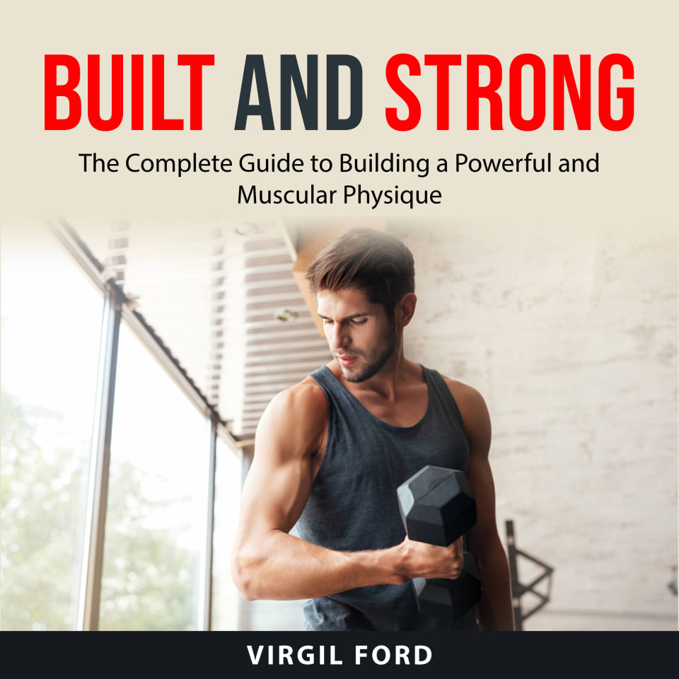 Built and Strong by Virgil Ford - Audiobook