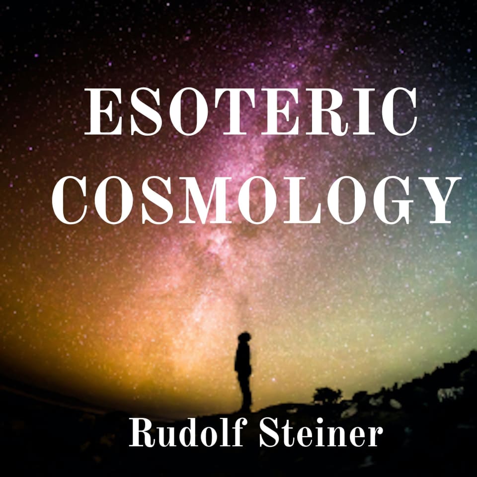 Esoteric Cosmology by Rudolf Steiner - Audiobook