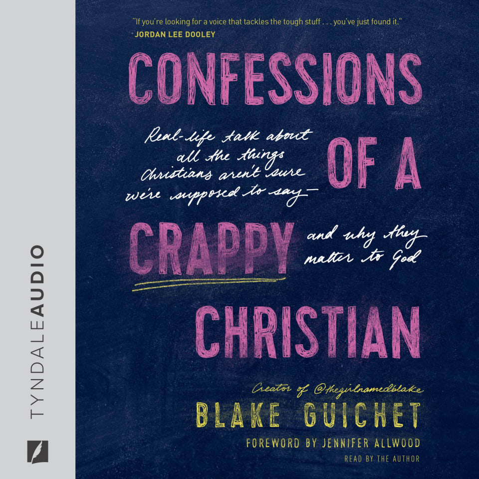 Confessions of a Crappy Christian by Blake Guichet & Jennifer Allwood ...
