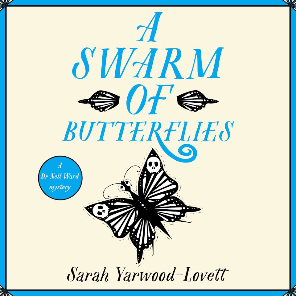 A Swarm of Butterflies by Sarah Yarwood-Lovett - Audiobook