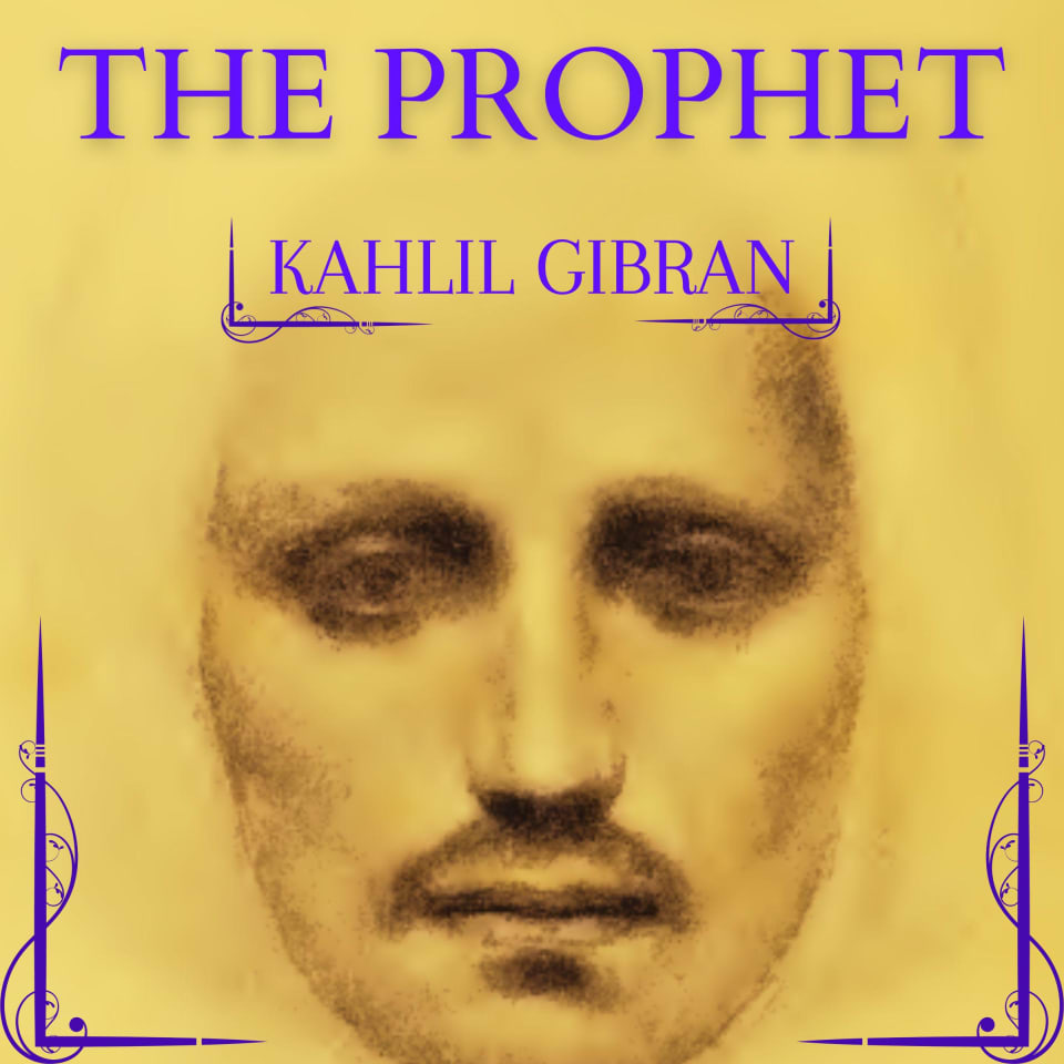 The Prophet by Kahlil Gibran - Audiobook