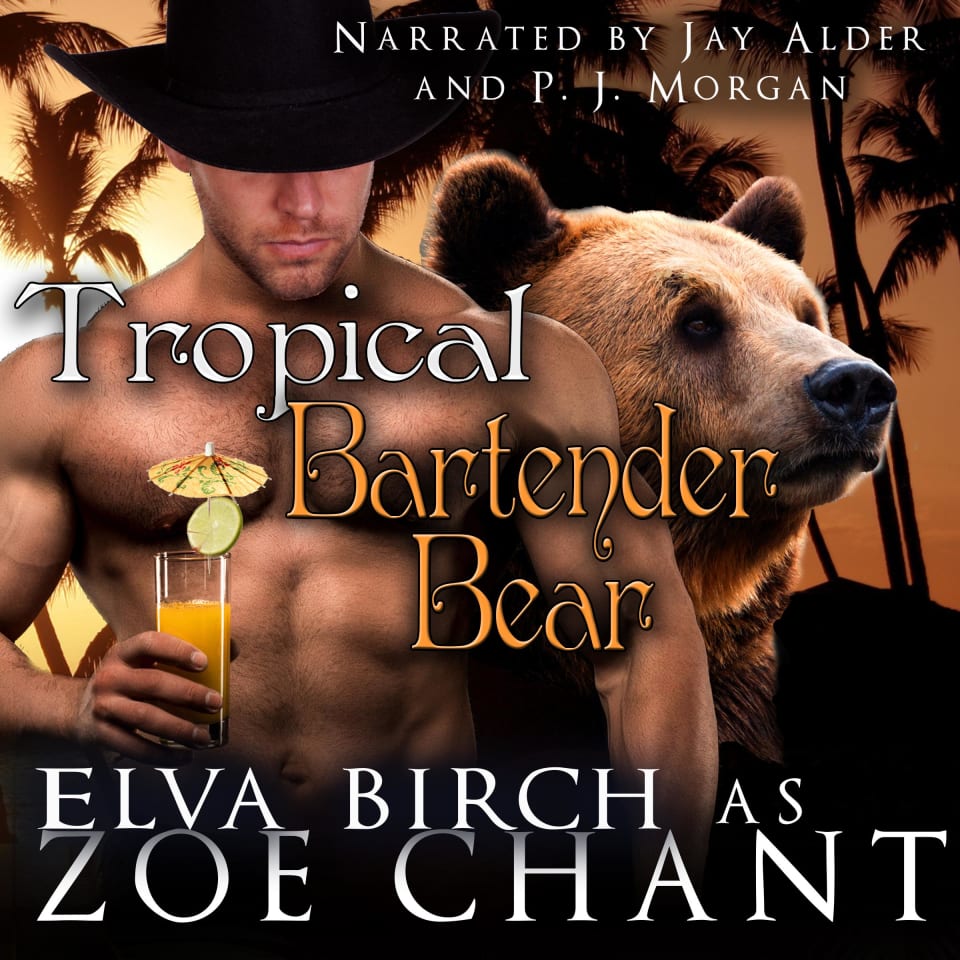 Tropical Bartender Bear by Elva Birch & Zoe Chant - Audiobook