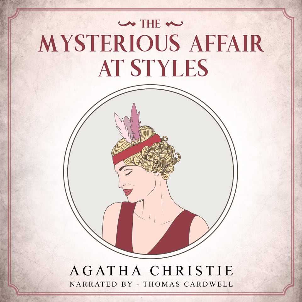 The Mysterious Affair At Styles by Agatha Christie - Audiobook