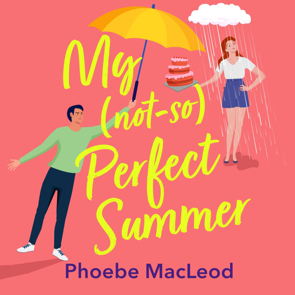 My Not So Perfect Summer by Phoebe MacLeod - Audiobook