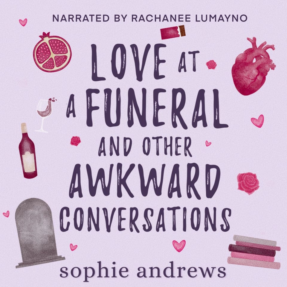 Love at a Funeral and Other Awkward Conversations by Sophie Andrews ...