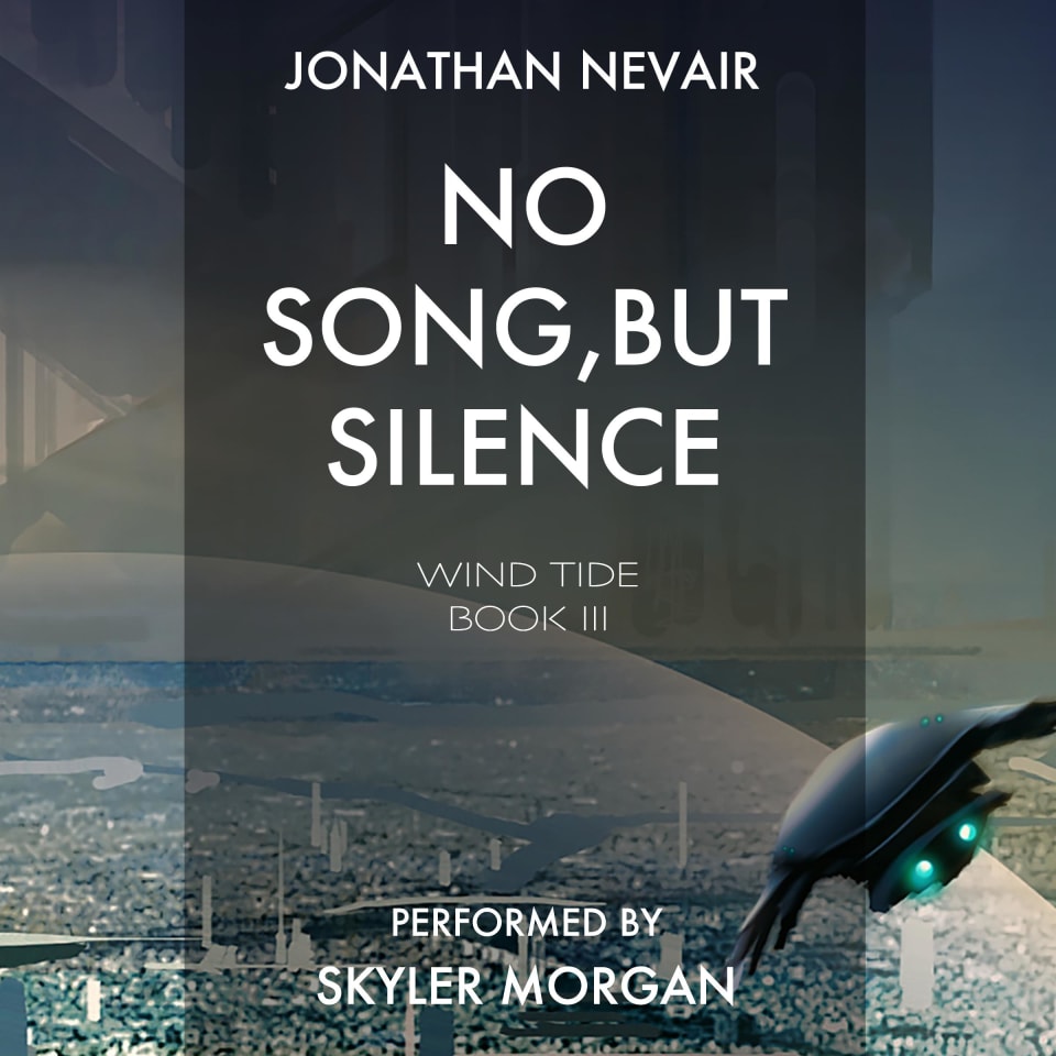 No Song, but Silence by Jonathan Nevair - Audiobook