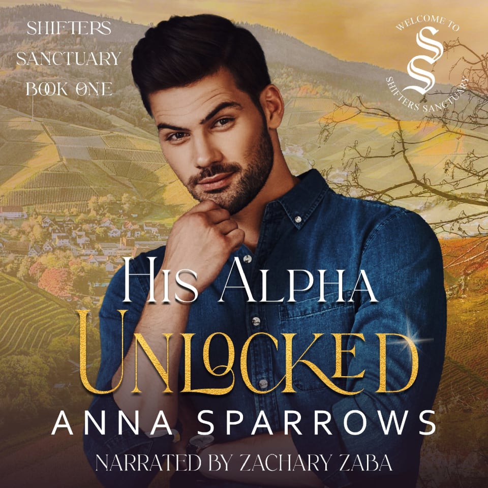 His Alpha Unlocked by Anna Sparrows - Audiobook