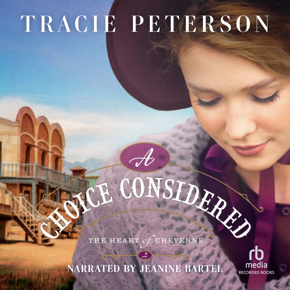 A Choice Considered by Tracie Peterson - Audiobook
