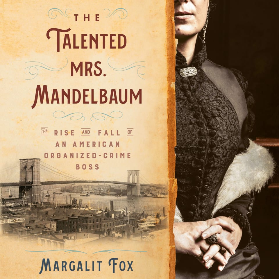 The Talented Mrs. Mandelbaum by Margalit Fox - Audiobook