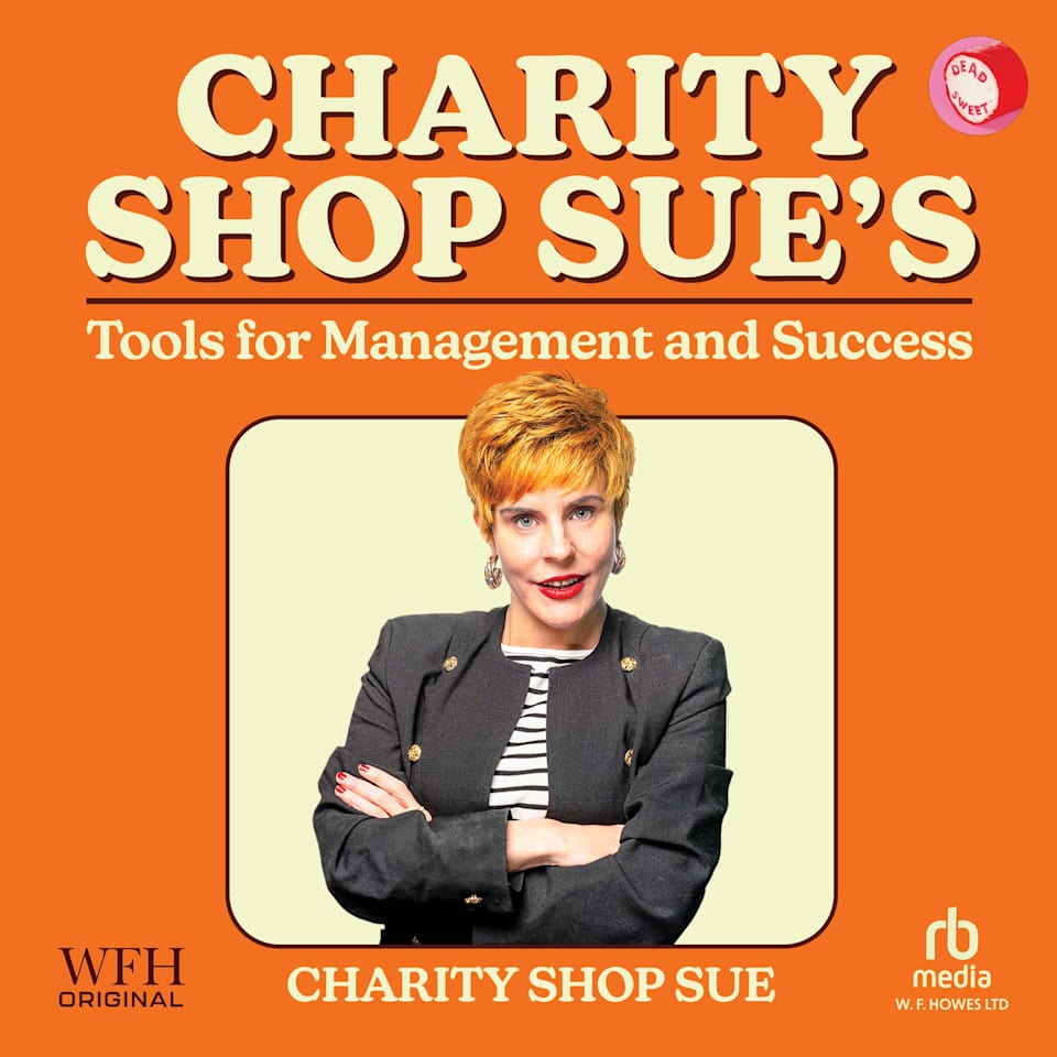 Charity Shop Sue's Tools for Management and Success by Sue Tuke - Audiobook