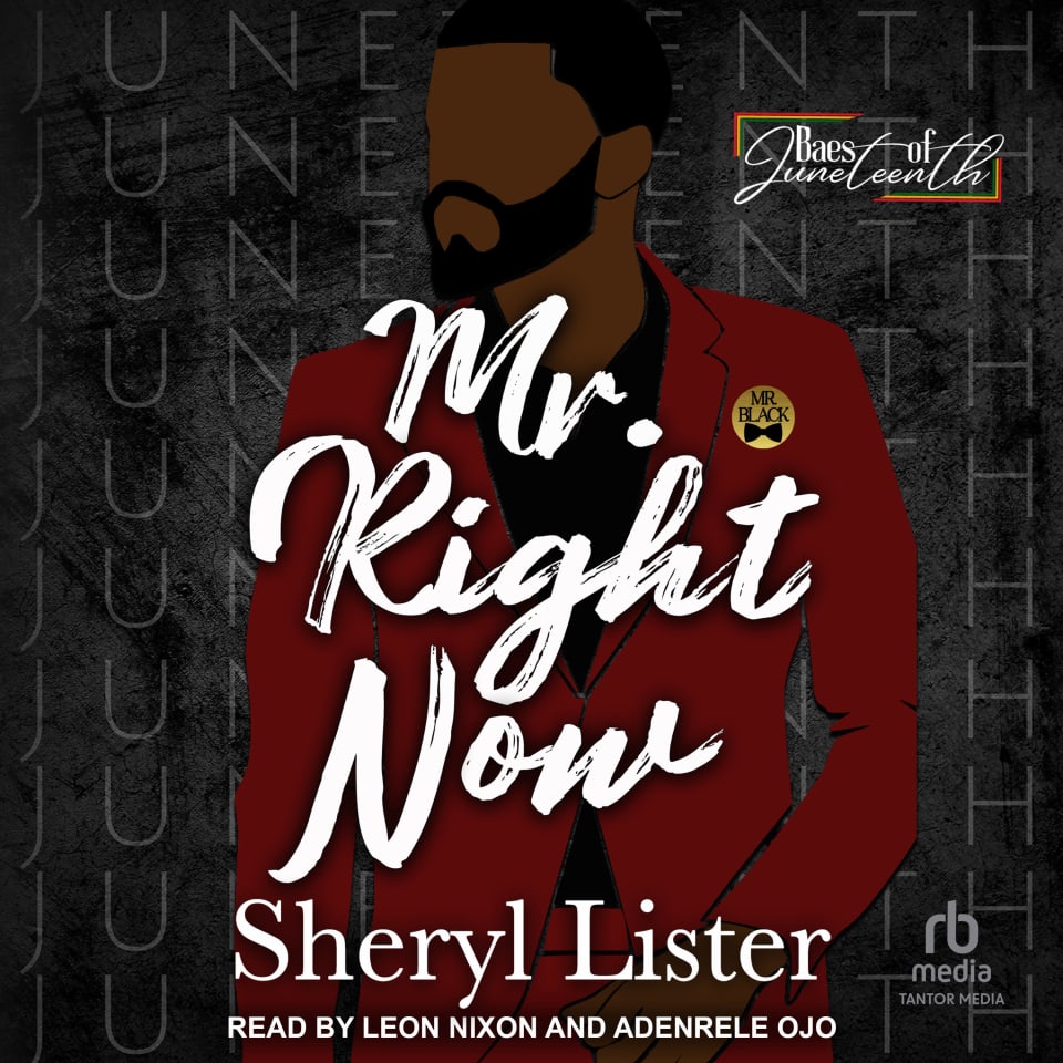 Mr. Right Now by Sheryl Lister - Audiobook