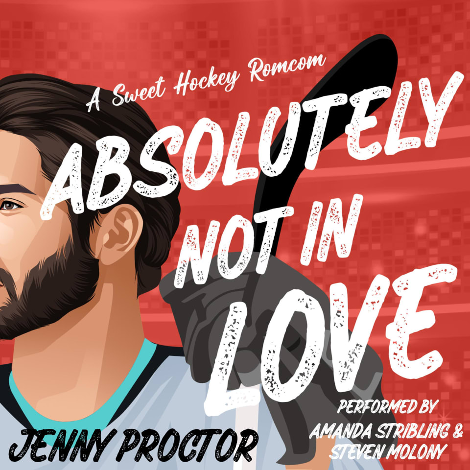 Absolutely Not in Love by Jenny Proctor - Audiobook