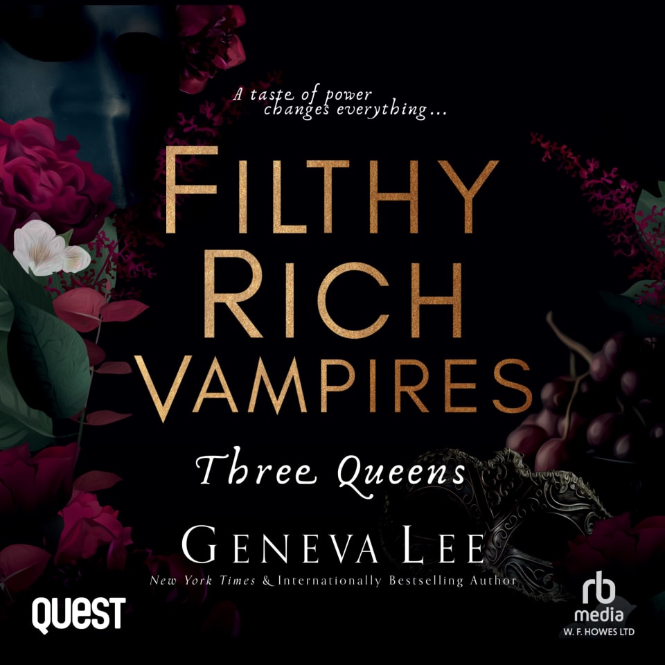 Filthy Rich Vampires: Three Queens by Geneva Lee - Audiobook