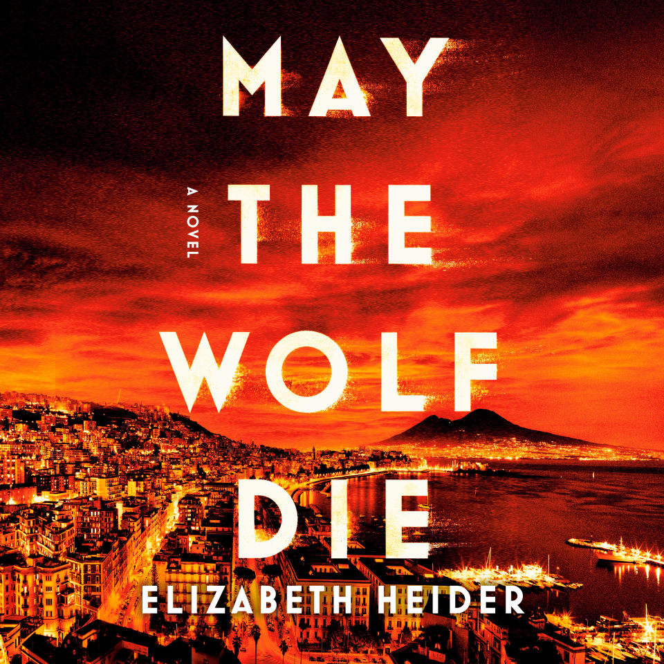 May the Wolf Die by Elizabeth Heider - Audiobook