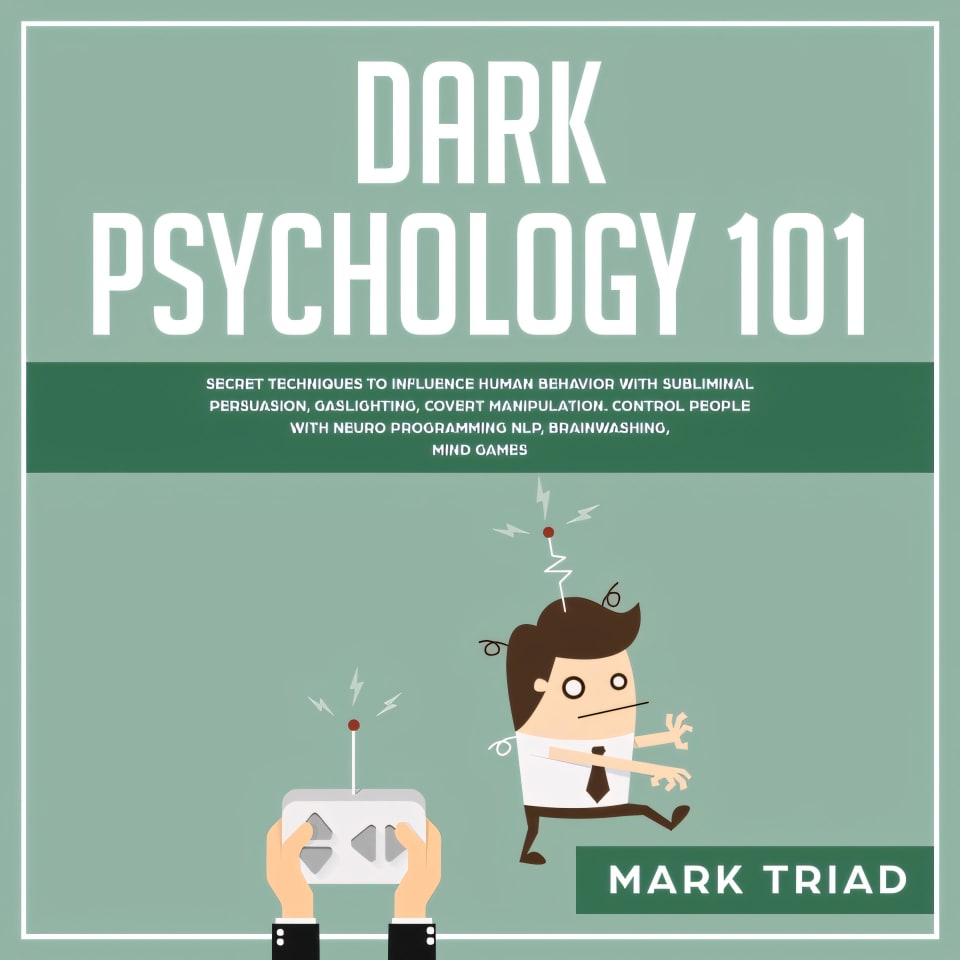 Dark Psychology 101 by Mark Triad - Audiobook