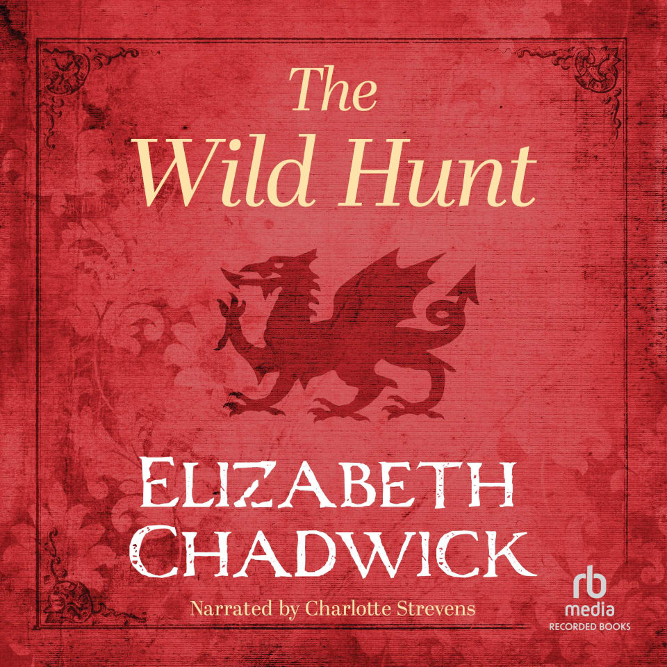 The Wild Hunt by Elizabeth Chadwick - Audiobook