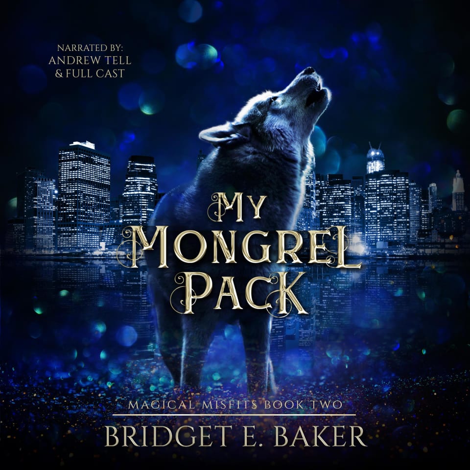 My Mongrel Pack by Bridget E. Baker - Audiobook