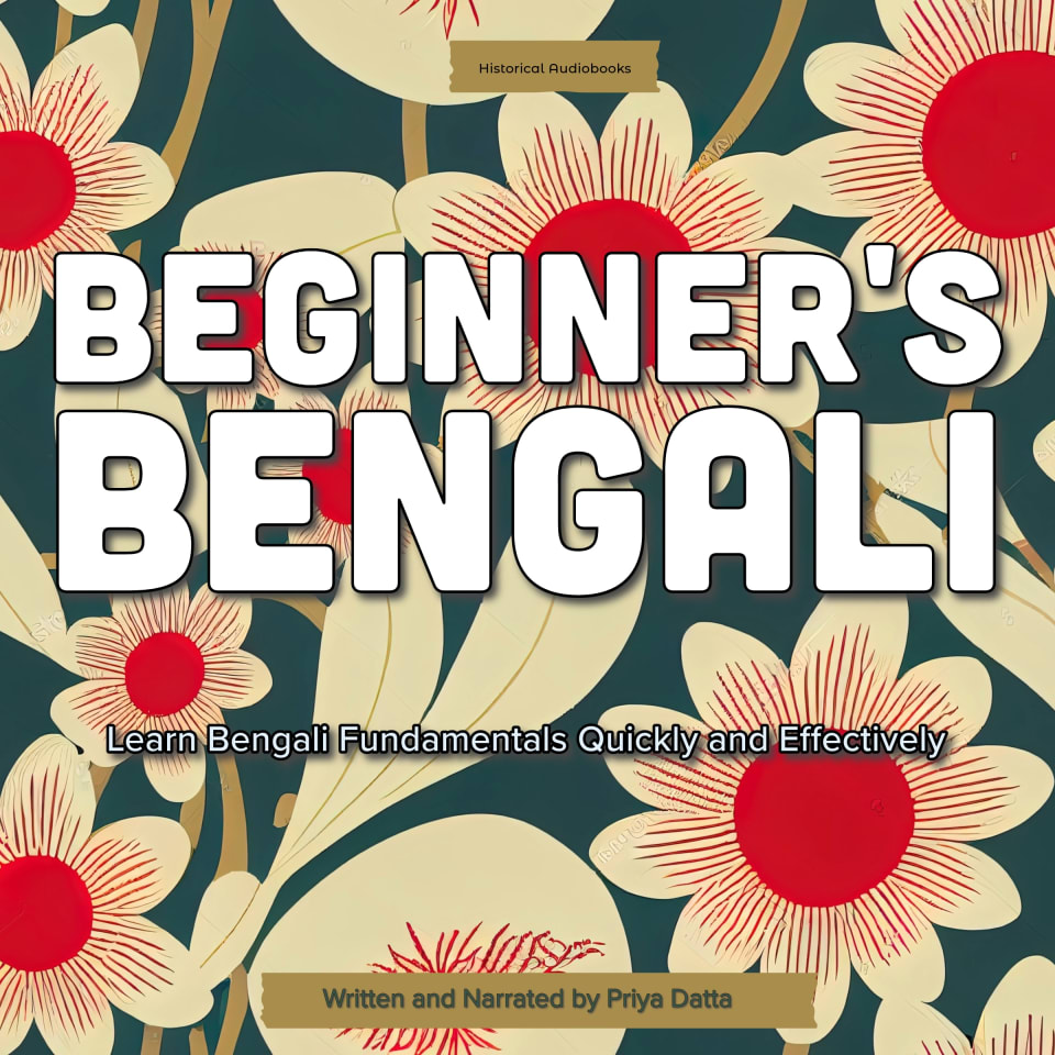 Beginner’s Bengali by Priya Datta - Audiobook