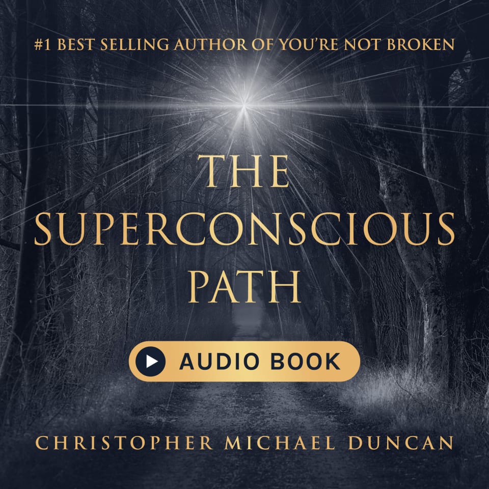 The Superconscious Path by Christopher Michael Duncan - Audiobook