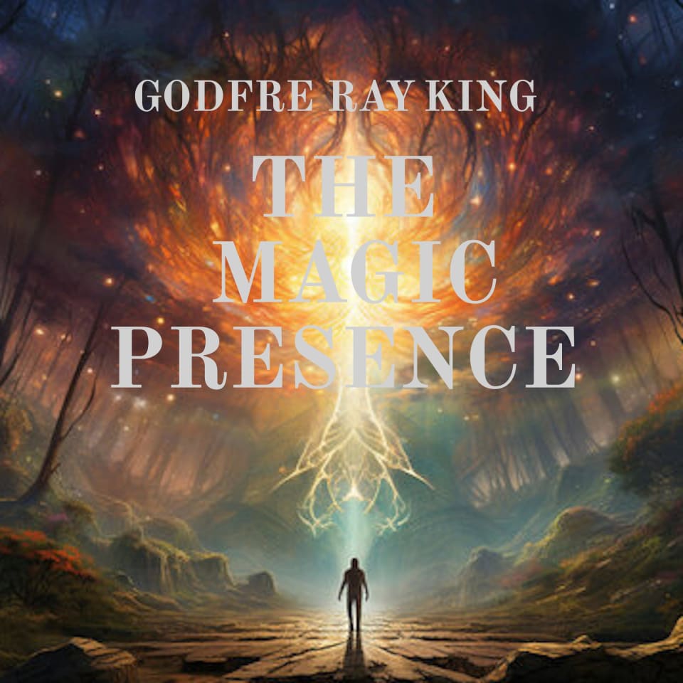 The Magic Presence by Godfre Ray King - Audiobook