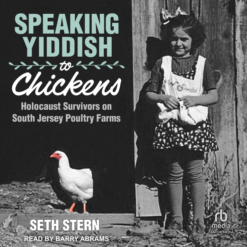 Speaking Yiddish to Chickens by Seth Stern - Audiobook