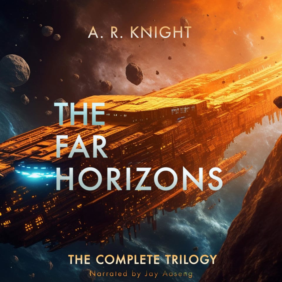 The Far Horizons Trilogy by A.R. Knight - Audiobook