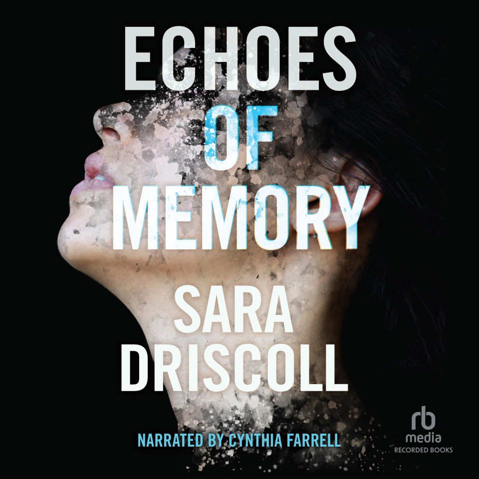 Echoes of Memory by Sara Driscoll - Audiobook