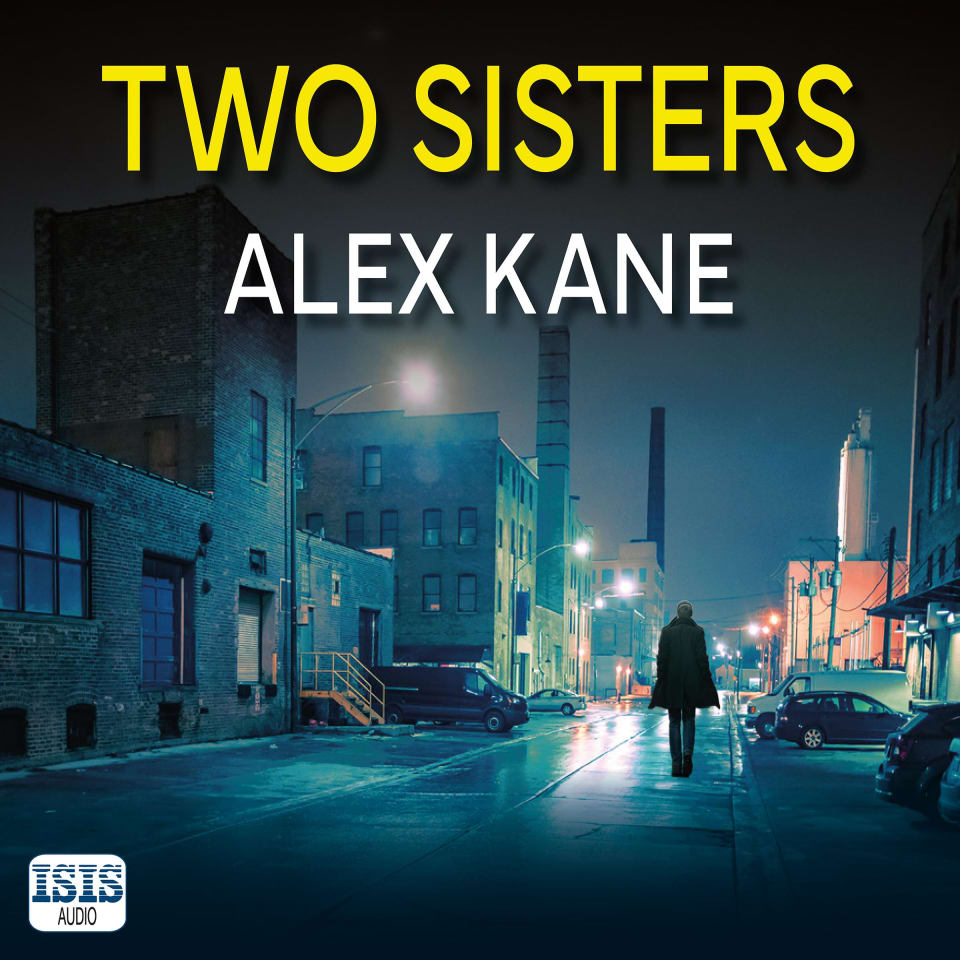 Two Sisters by Alex Kane - Audiobook