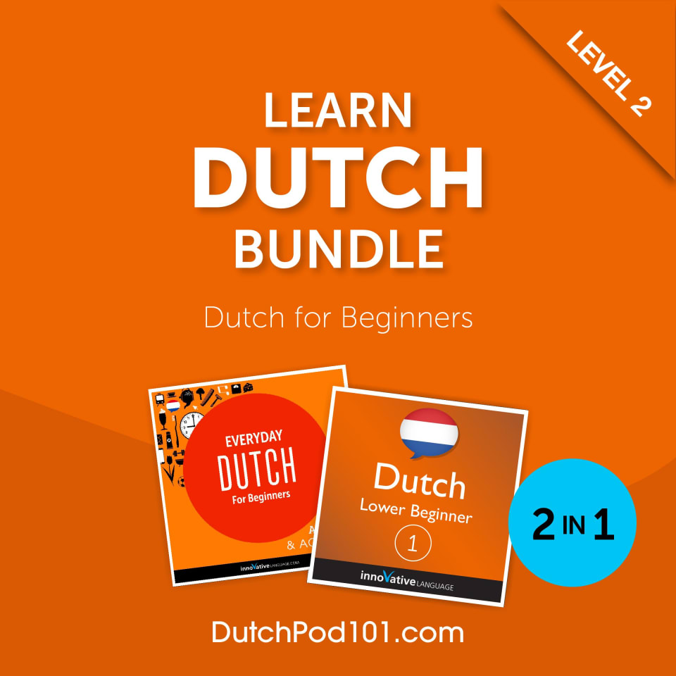 Learn Dutch Bundle - Dutch for Beginners (Level 2) by DutchPod101.com ... Learn Dutch Bundle - Dutch for Beginners (Level 2) by DutchPod101.com ...