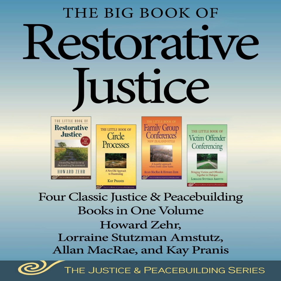The Big Book of Restorative Justice by Collected Authors - Audiobook