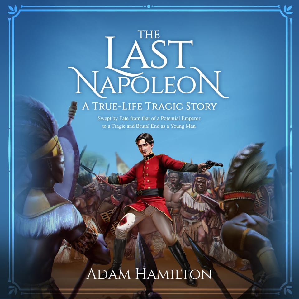 The Last Napoleon by Adam Hamilton - Audiobook