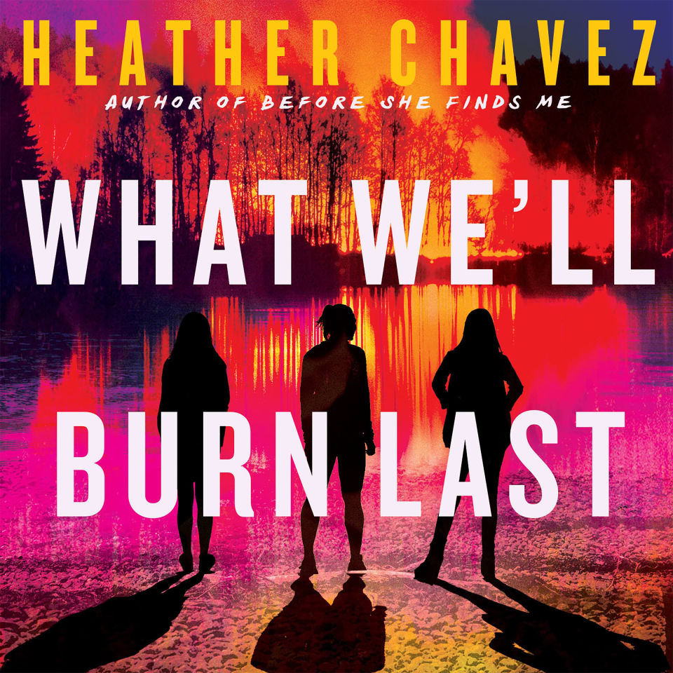 What We'll Burn Last by Heather Chavez - Audiobook