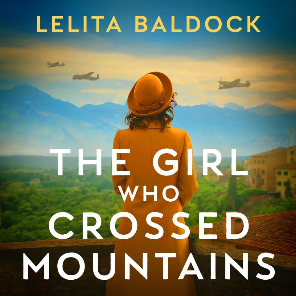 The Girl Who Crossed Mountains by Lelita Baldock - Audiobook