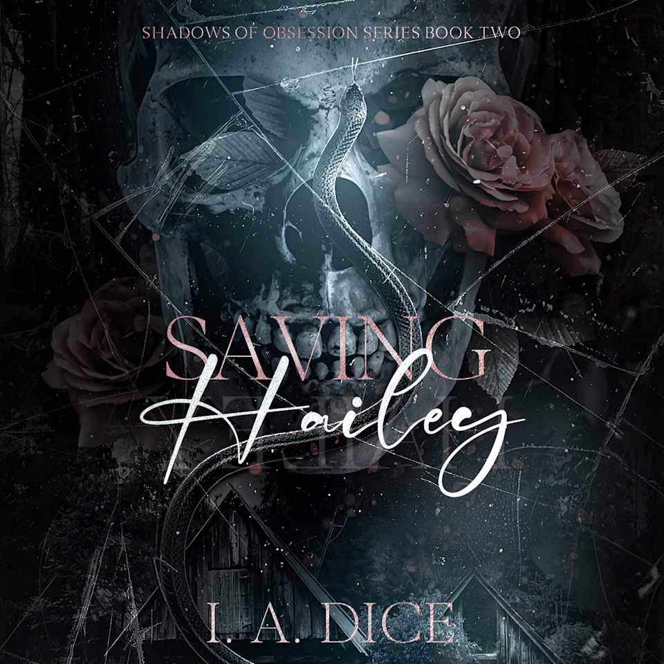 Saving Hailey by I. A. Dice - Audiobook
