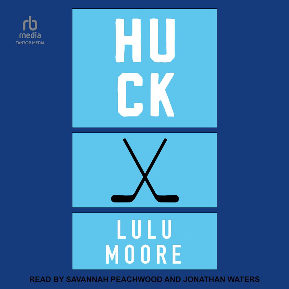 Huck by Lulu Moore - Audiobook