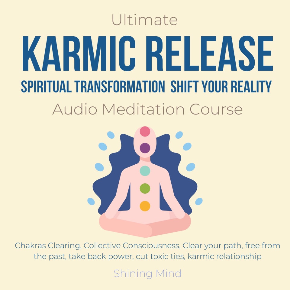 Ultimate karmic Release Spiritual Transformation Shift your reality ...