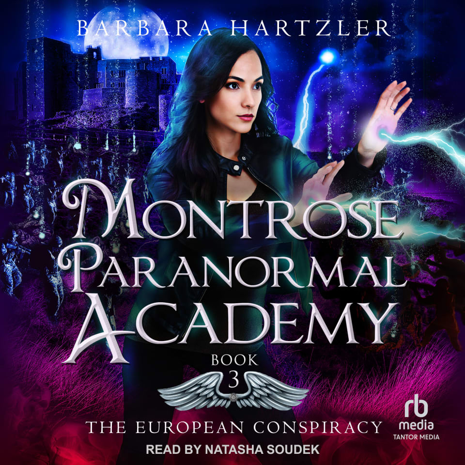 Montrose Paranormal Academy: The European Conspiracy by Barbara ...