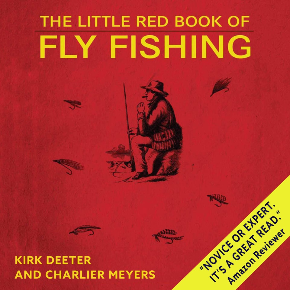 The Little Red Book of Fly Fishing by Charlie Meyers & Kirk Deeter ...