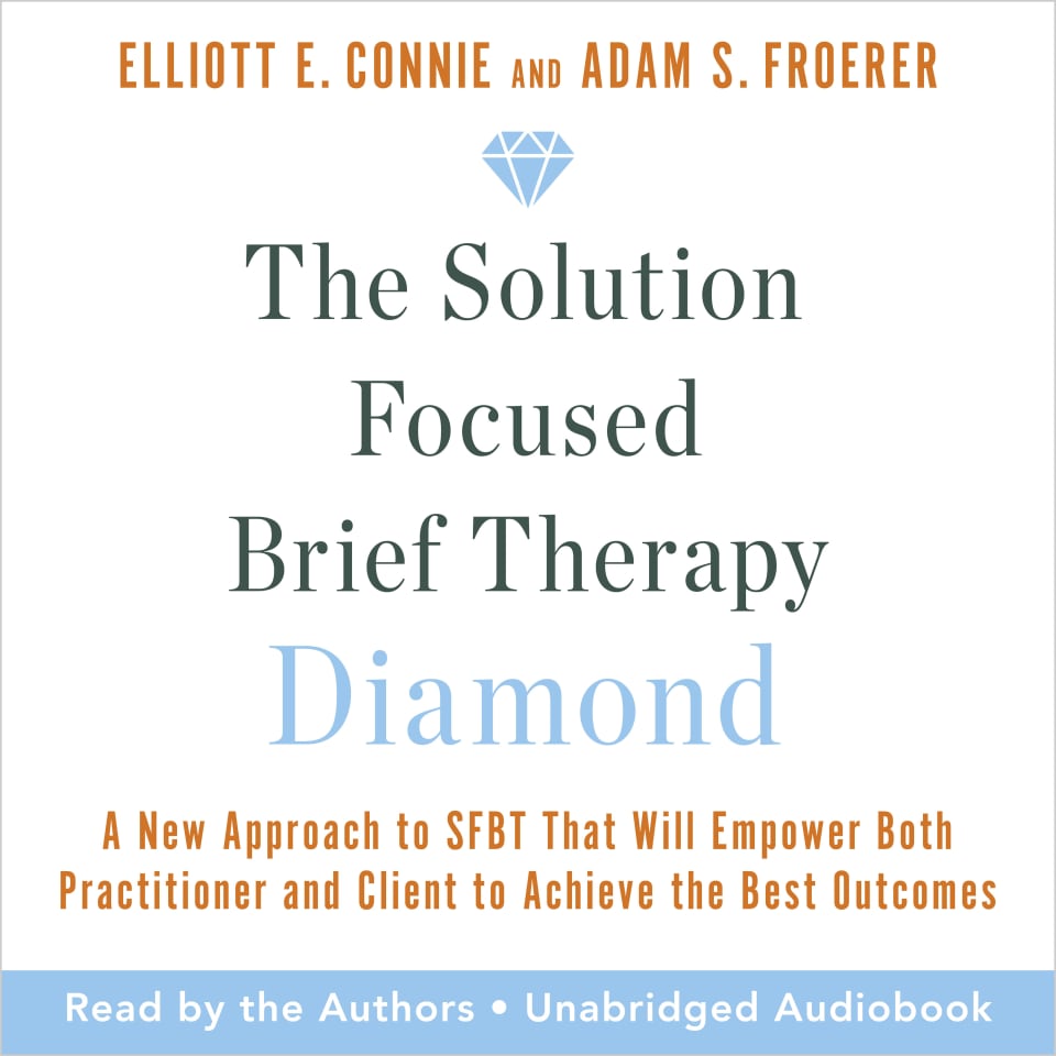 The Solution Focused Brief Therapy Diamond by Elliott E. Connie, MA ...