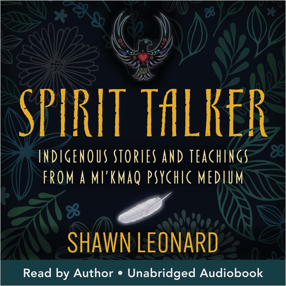 Spirit Talker by Shawn Leonard - Audiobook