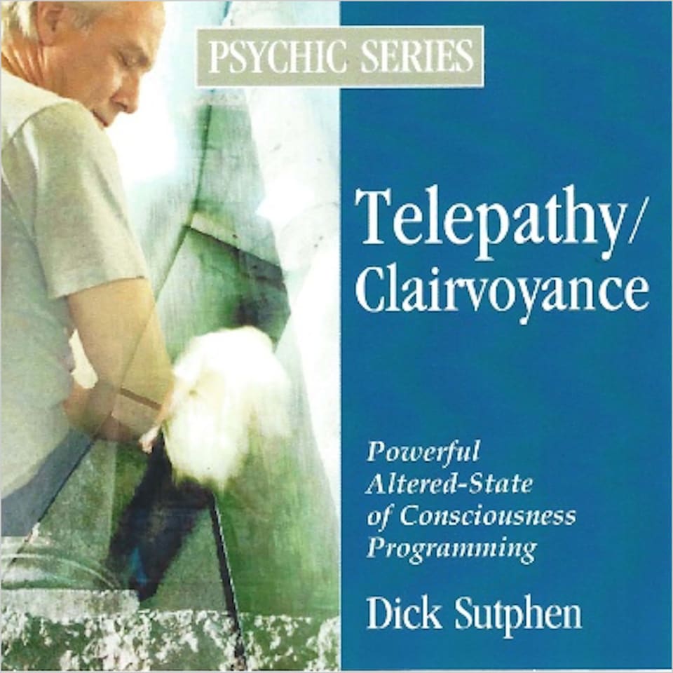 Psychic Series: Telepathy/Clairvoyance by Dick Sutphen - Audiobook