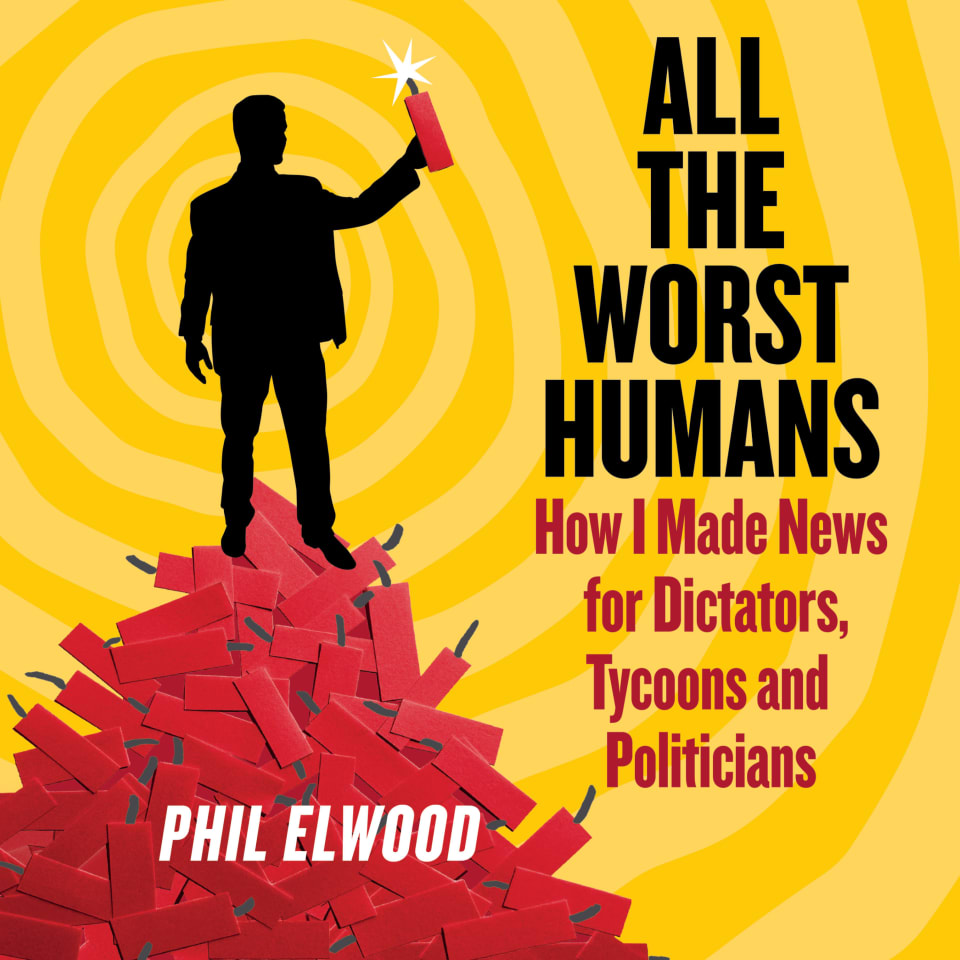 All the Worst Humans by Phil Elwood - Audiobook